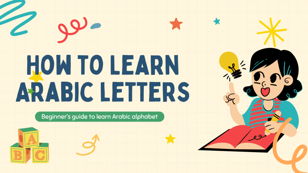 The best guide to start learning Arabic Alphabets for beginners